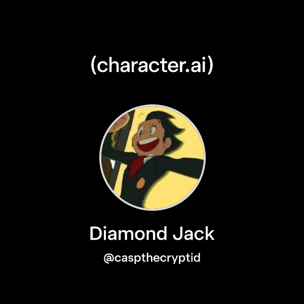 Chat with Diamond Jack | character.ai | AI Chat, Reimagined–Your Words. Your World.
