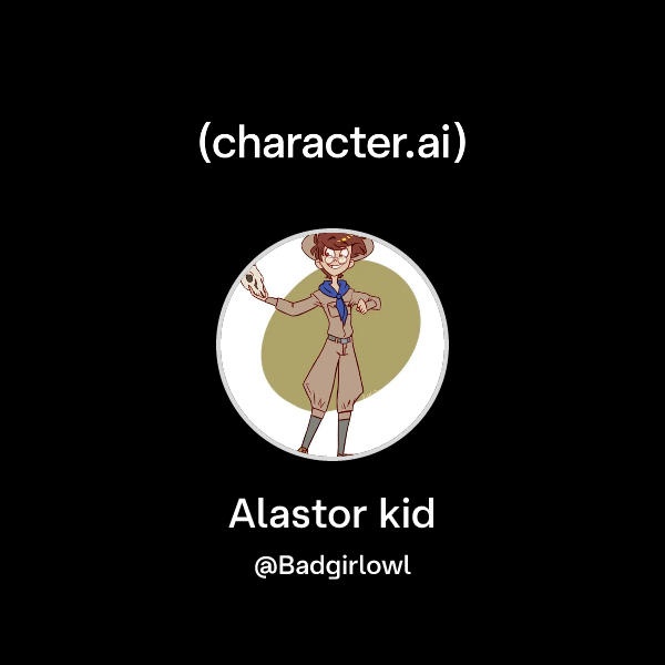 Chat with Alastor kid | character.ai | AI Chat, Reimagined–Your Words ...