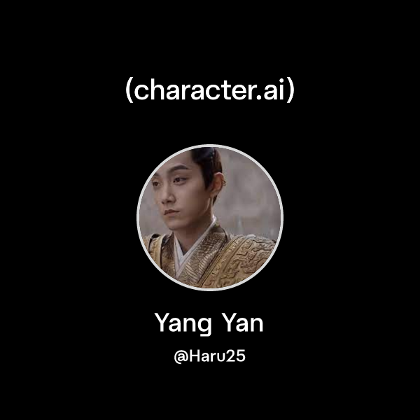 Chat with Yang Yan | character.ai | Personalized AI for every moment of ...