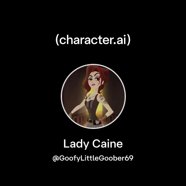 Chat with Lady Caine | character.ai | AI Chat, Reimagined–Your Words ...