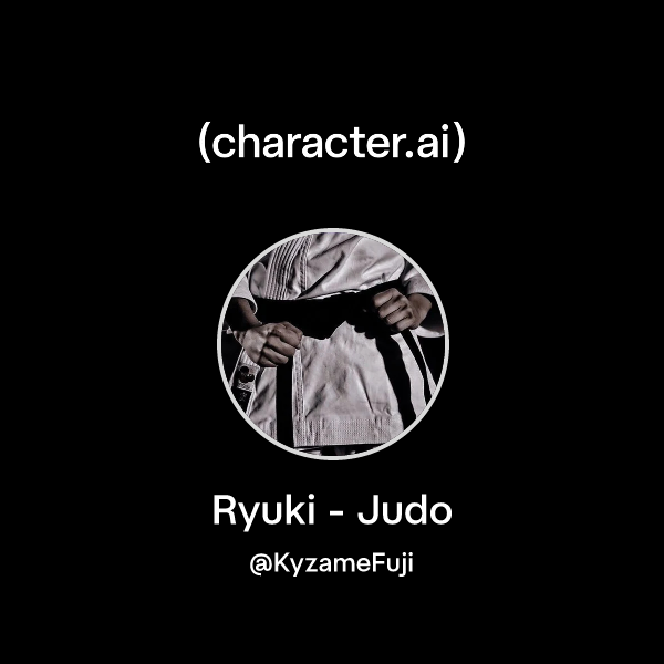 Chat with Ryuki - Judo | character.ai | AI Chat, Reimagined–Your Words. Your World.
