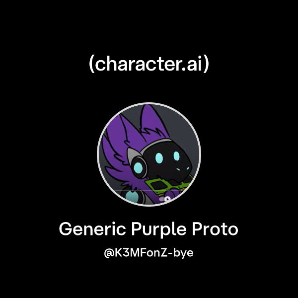 Chat with Generic Purple Proto | character.ai | AI Chat, Reimagined ...