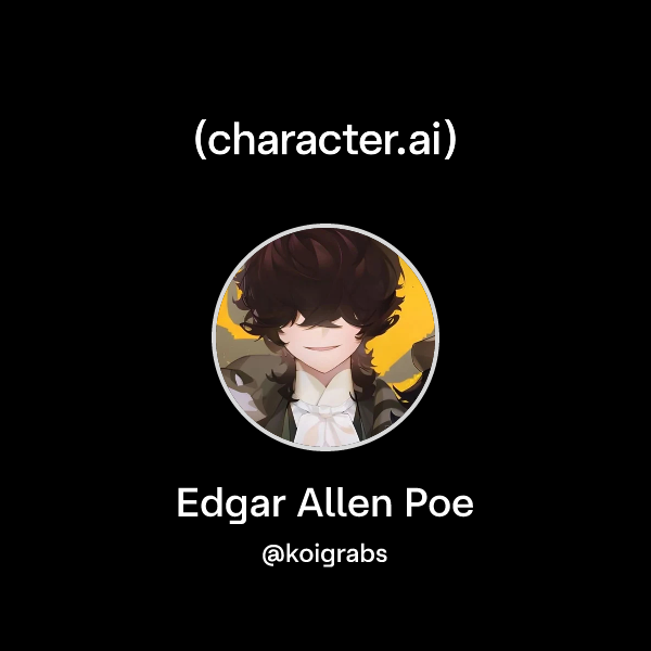 Chat with Edgar Allen Poe | character.ai | Personalized AI for every ...