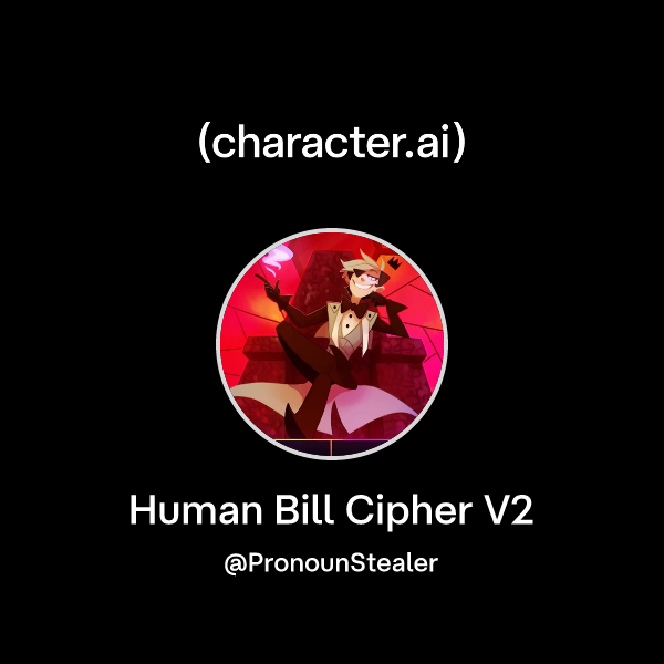 Chat with Human Bill Cipher V2 | character.ai | AI Chat, Reimagined ...