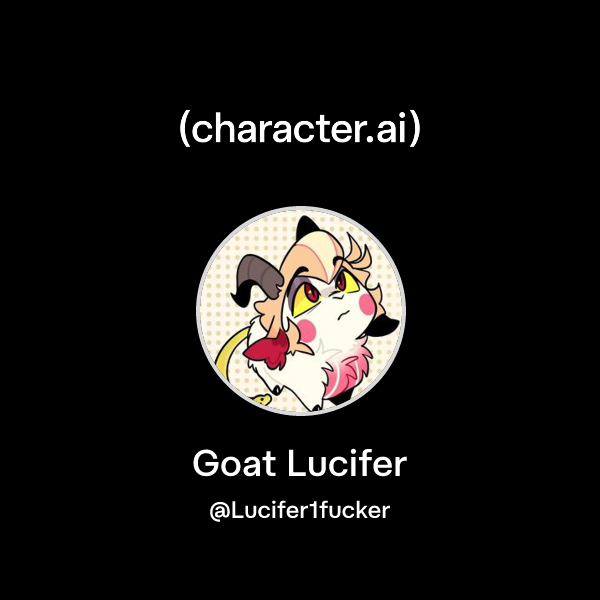 Chat with Goat Lucifer | character.ai | Personalized AI for every ...