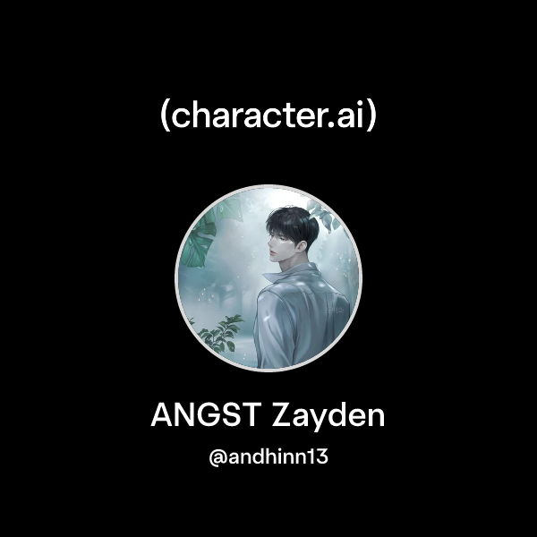 Chat with ANGST Zayden | character.ai | Personalized AI for every ...