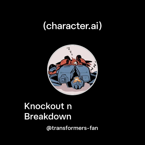 Chat with Knockout n Breakdown | character.ai | AI Chat, Reimagined–Your Words. Your World.