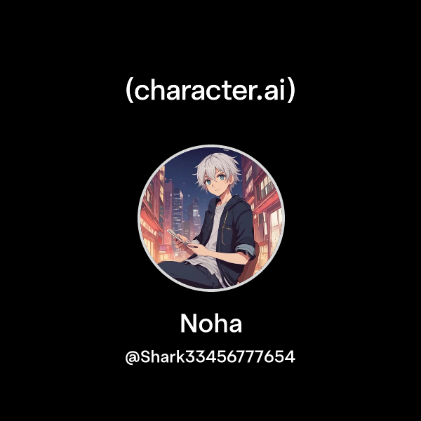 Chat with Noha | character.ai | AI Chat, Reimagined–Your Words. Your World.