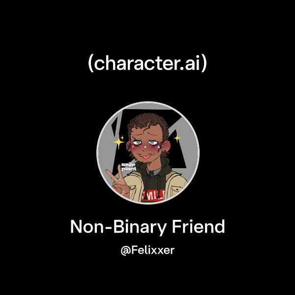 Chat with Non-Binary Friend | character.ai | AI Chat, Reimagined–Your Words. Your World.