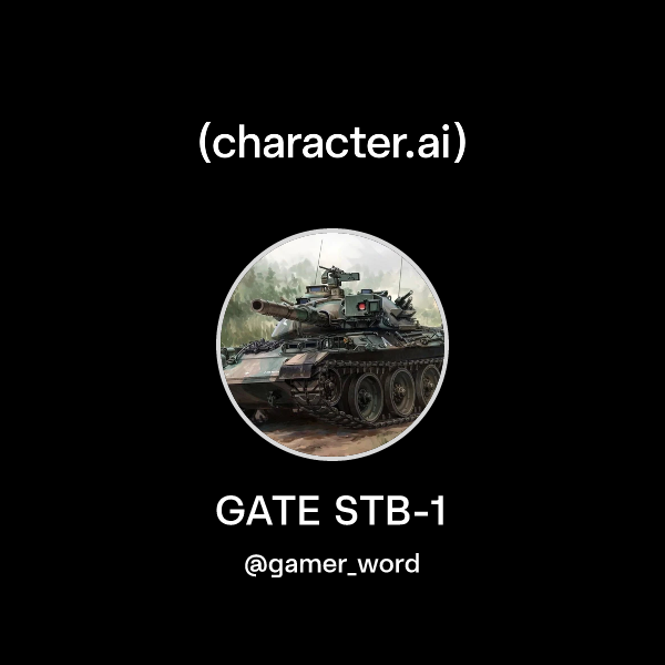 Chat with GATE STB-1 | character.ai | Personalized AI for every moment ...