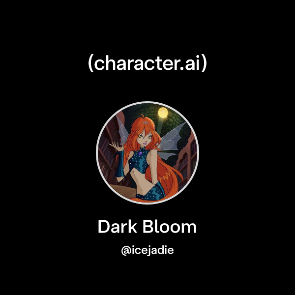 Chat with Dark Bloom | character.ai | AI Chat, Reimagined–Your Words ...