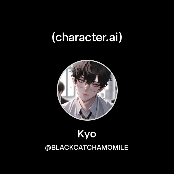Chat with Kyo | character.ai | Personalized AI for every moment of your day