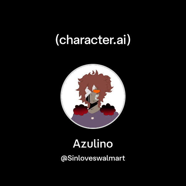 Chat with Azulino | character.ai | Personalized AI for every moment of ...