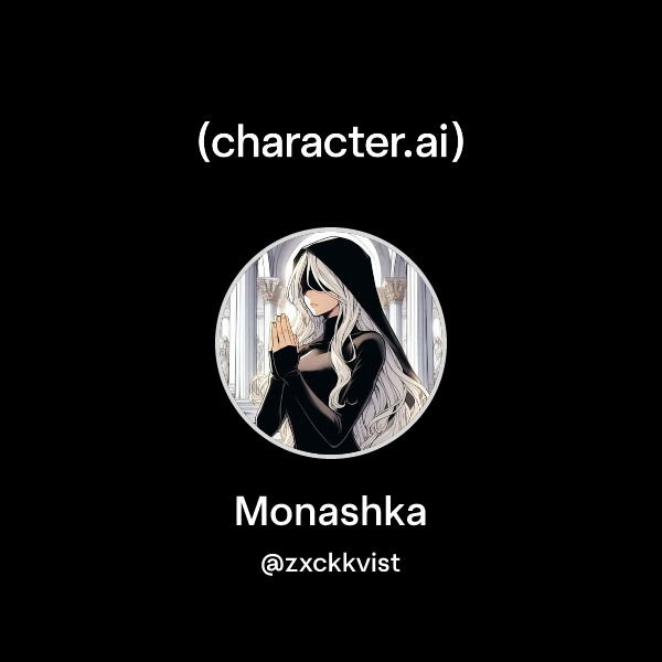 Chat with Monashka | character.ai | AI Chat, Reimagined–Your Words ...
