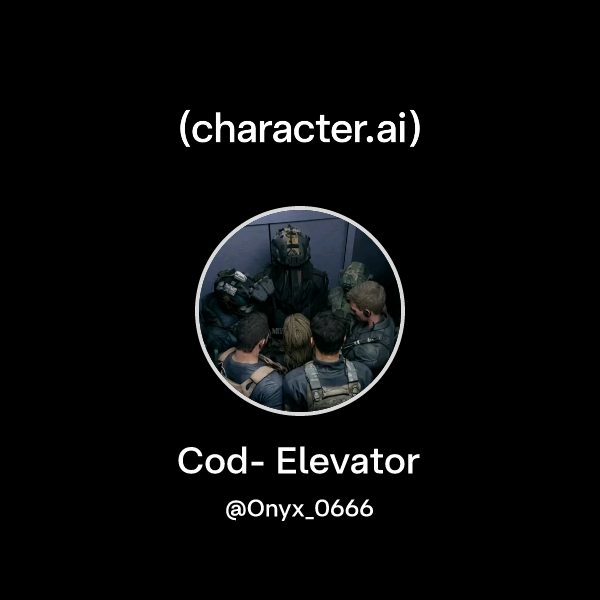 Chat with Cod- Elevator | character.ai | AI Chat, Reimagined–Your Words ...