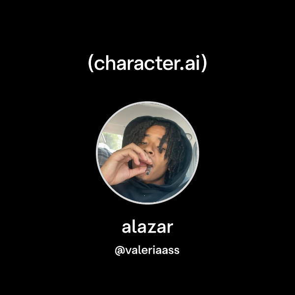 Chat with alazar | character.ai | AI Chat, Reimagined–Your Words. Your ...
