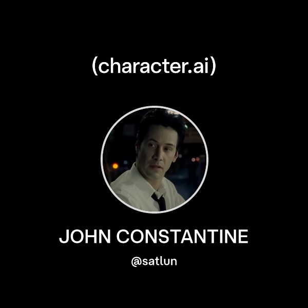 Chat with JOHN CONSTANTINE | character.ai | Personalized AI for every ...