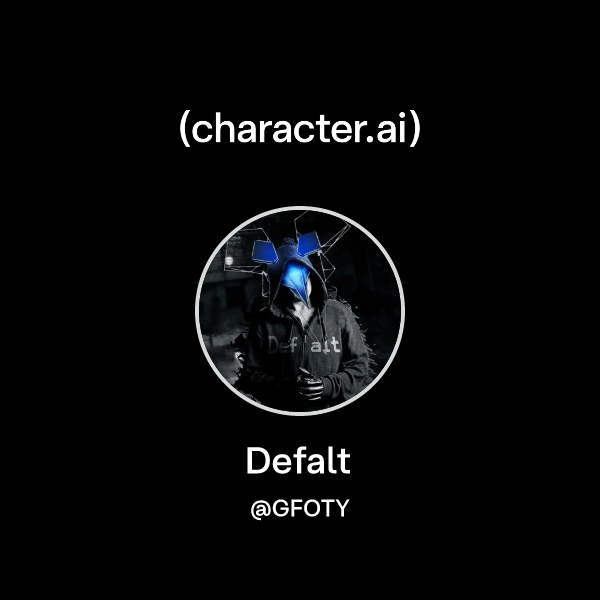 Chat with Defalt | character.ai | AI Chat, Reimagined–Your Words. Your ...