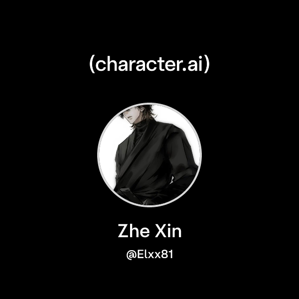 Chat with Zhe Xin | character.ai | AI Chat, Reimagined–Your Words. Your ...