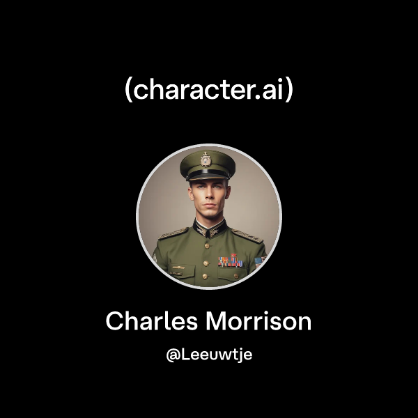 Chat with Charles Morrison | character.ai | Personalized AI for every ...