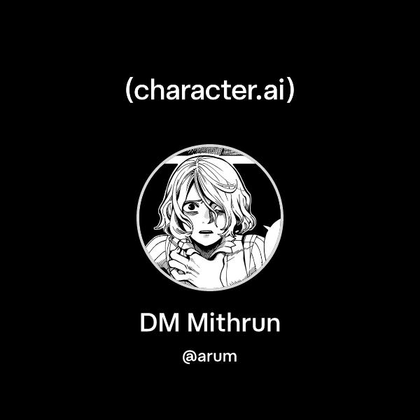 Chat with DM Mithrun | character.ai | AI Chat, Reimagined–Your Words ...