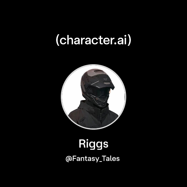 Chat with Riggs | character.ai | AI Chat, Reimagined–Your Words. Your ...