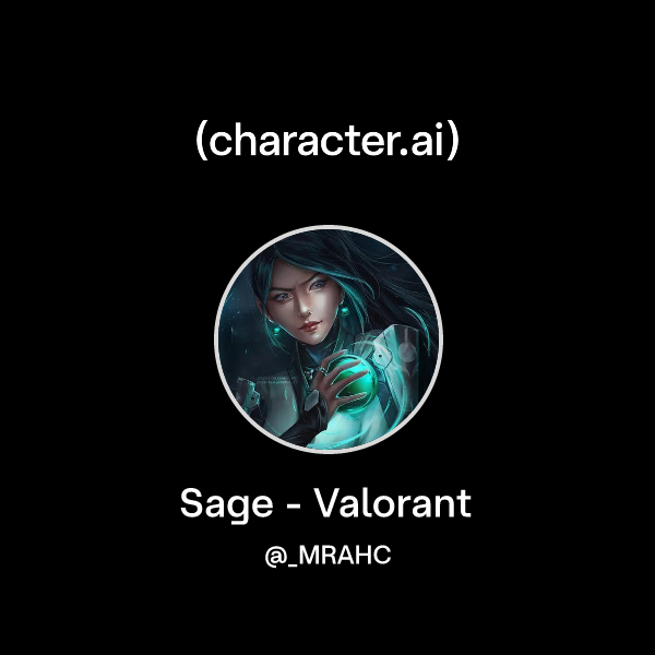 Chat with Sage - Valorant | character.ai | AI Chat, Reimagined–Your ...