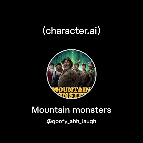 Chat with Mountain monsters | character.ai | Personalized AI for every moment of your day