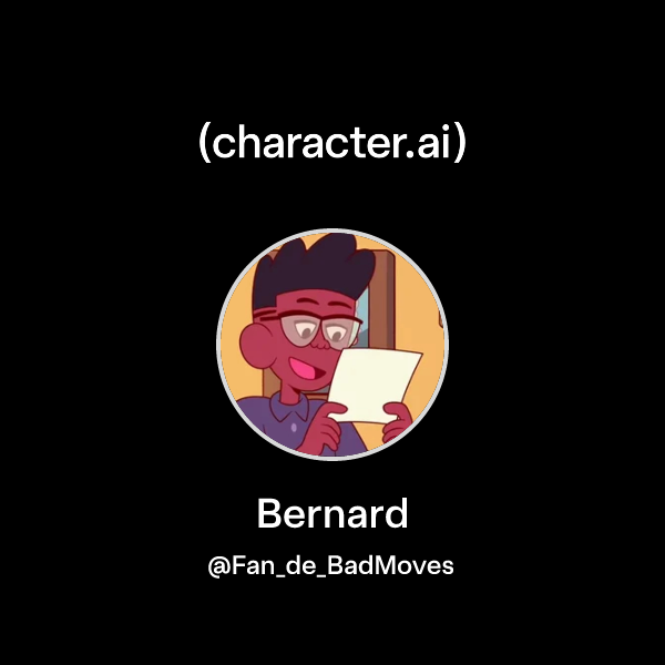 Chat with Bernard | character.ai | AI Chat, Reimagined–Your Words. Your ...