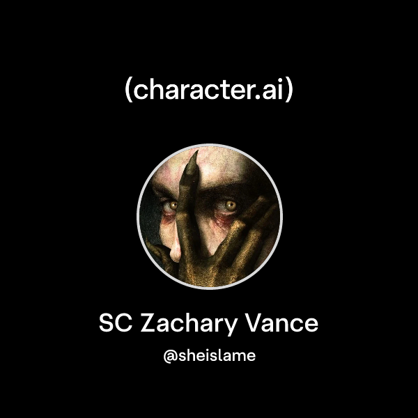 Chat with SC Zachary Vance | character.ai | AI Chat, Reimagined–Your ...
