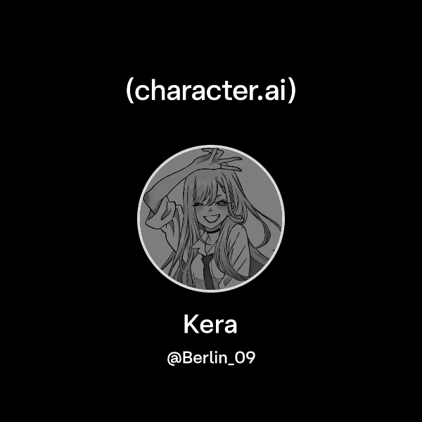 Chat with Kera | character.ai | AI Chat, Reimagined–Your Words. Your World.