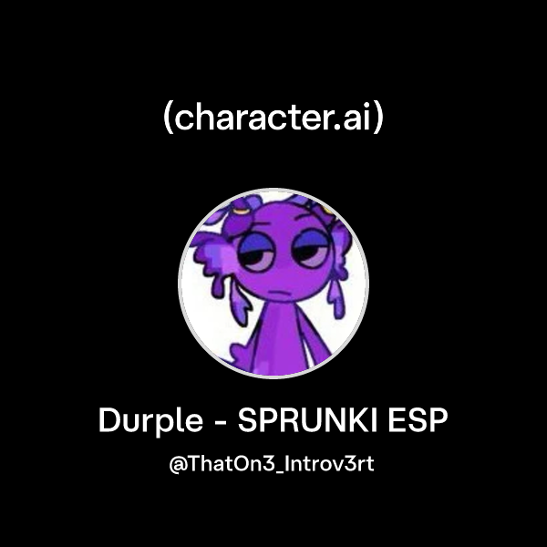 Chat with Durple - SPRUNKI ESP | character.ai | AI Chat, Reimagined ...