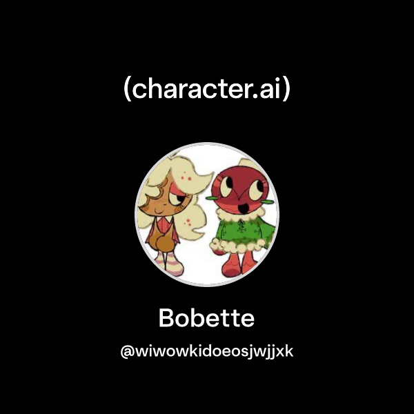Chat with Bobette | character.ai | AI Chat, Reimagined–Your Words. Your ...