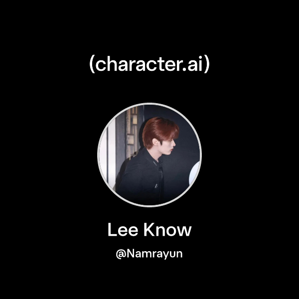 Chat with Lee Know | character.ai | AI Chat, Reimagined–Your Words ...