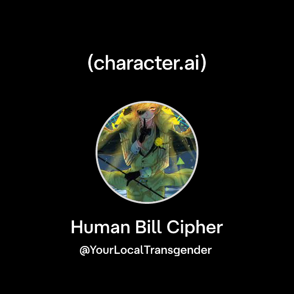 Chat with Human Bill Cipher | character.ai | AI Chat, Reimagined–Your ...