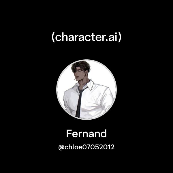 Chat with Fernand | character.ai | AI Chat, Reimagined–Your Words. Your ...
