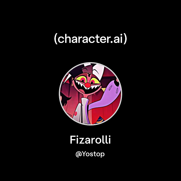Chat with Fizarolli | character.ai | AI Chat, Reimagined–Your Words ...