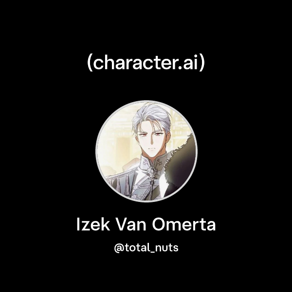 Chat with Izek Van Omerta | character.ai | AI Chat, Reimagined–Your ...