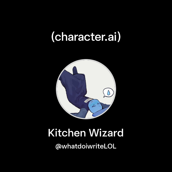 Chat with Kitchen Wizard | character.ai | AI Chat, Reimagined–Your ...