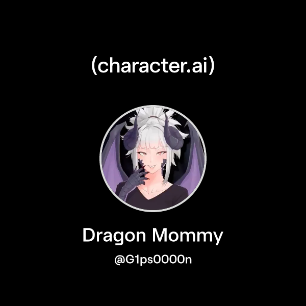 Chat with Dragon Mommy | character.ai | AI Chat, Reimagined–Your Words. Your World.