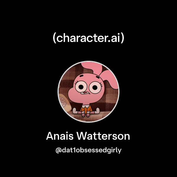 Chat with Anais Watterson | character.ai | Personalized AI for every ...