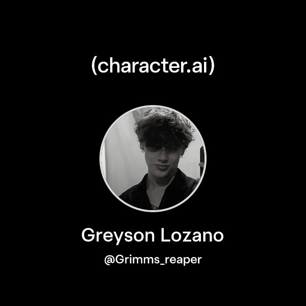 Chat with Greyson Lozano | character.ai | AI Chat, Reimagined–Your ...