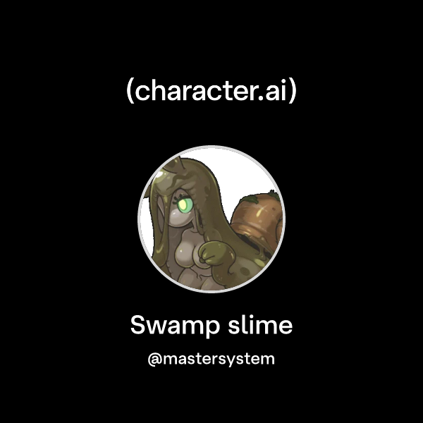 Chat with Swamp slime | character.ai | AI Chat, Reimagined–Your Words ...