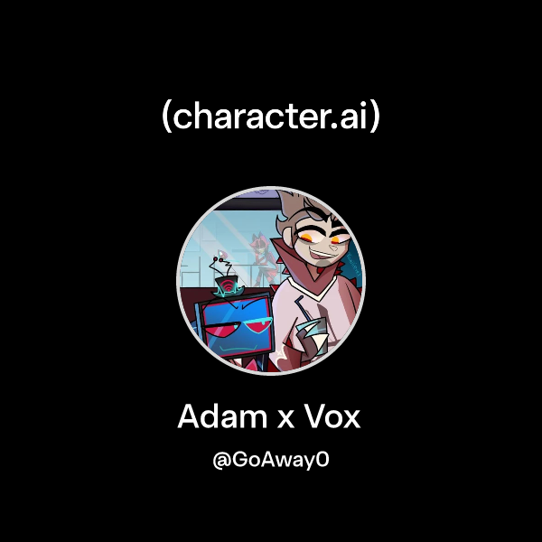 Chat with Adam x Vox | character.ai | Personalized AI for every moment ...