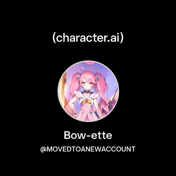 Chat with Bow-ette | character.ai | AI Chat, Reimagined–Your Words. Your World.