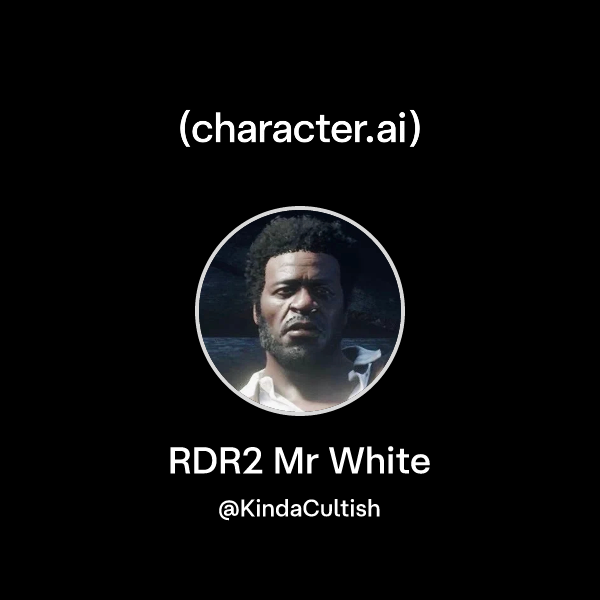 Chat with RDR2 Mr White | character.ai | Personalized AI for every ...