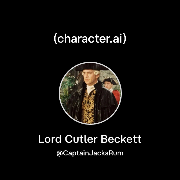 Chat with Lord Cutler Beckett | character.ai | Personalized AI for ...