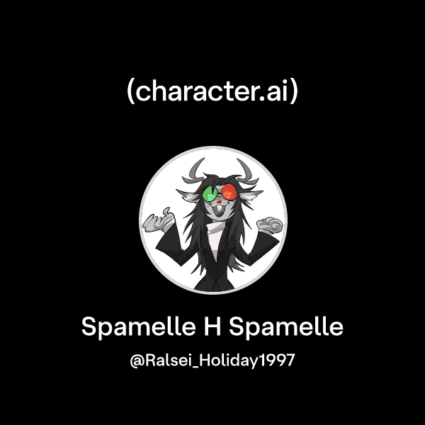 Chat with Spamelle H Spamelle | character.ai | AI Chat, Reimagined–Your ...