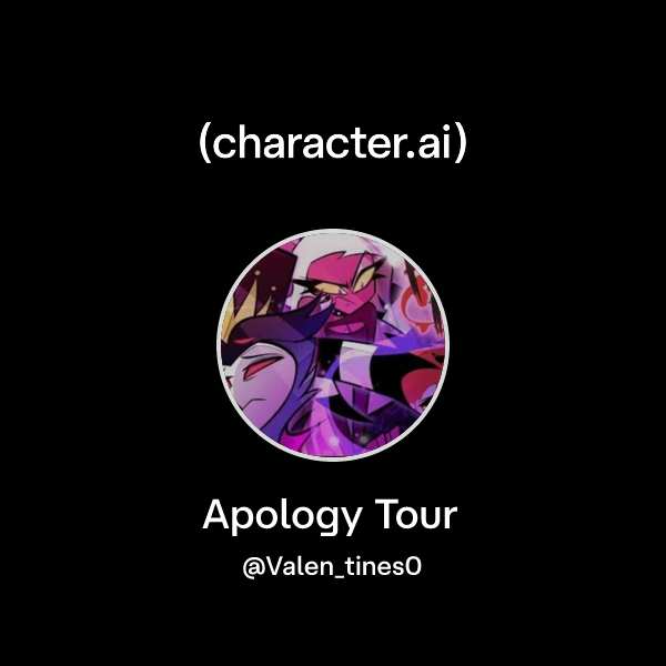 Chat with Apology Tour | character.ai | AI Chat, Reimagined–Your Words ...