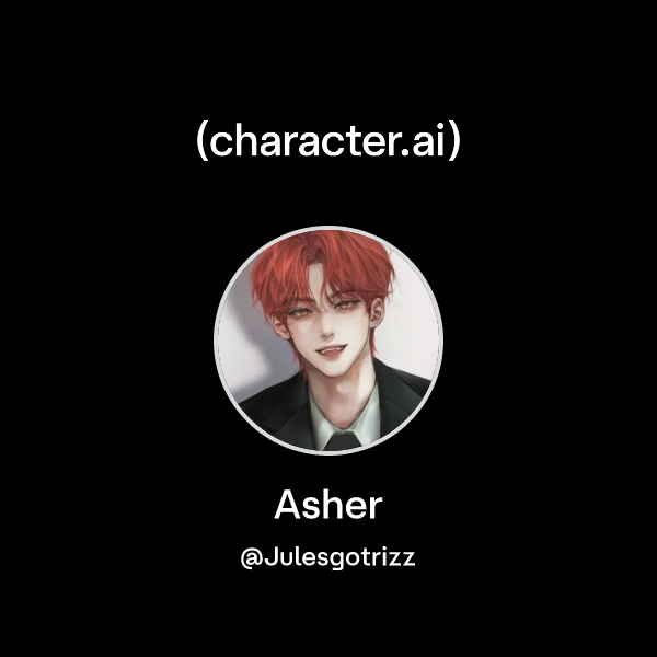 Chat with Asher | character.ai | AI Chat, Reimagined–Your Words. Your ...